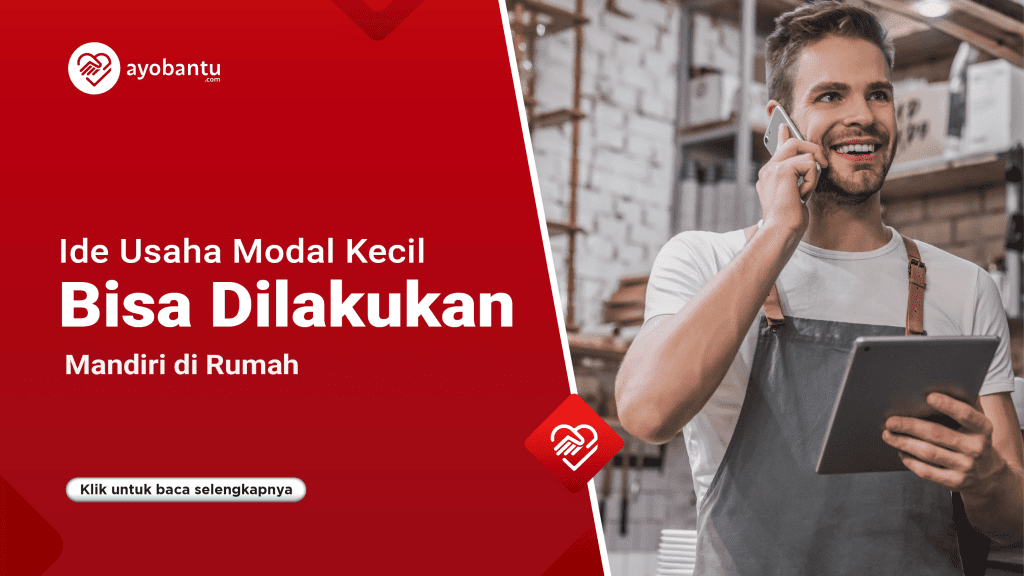 Ide Usaha Modal Kecil, Bisa Dilakukan di Rumah!