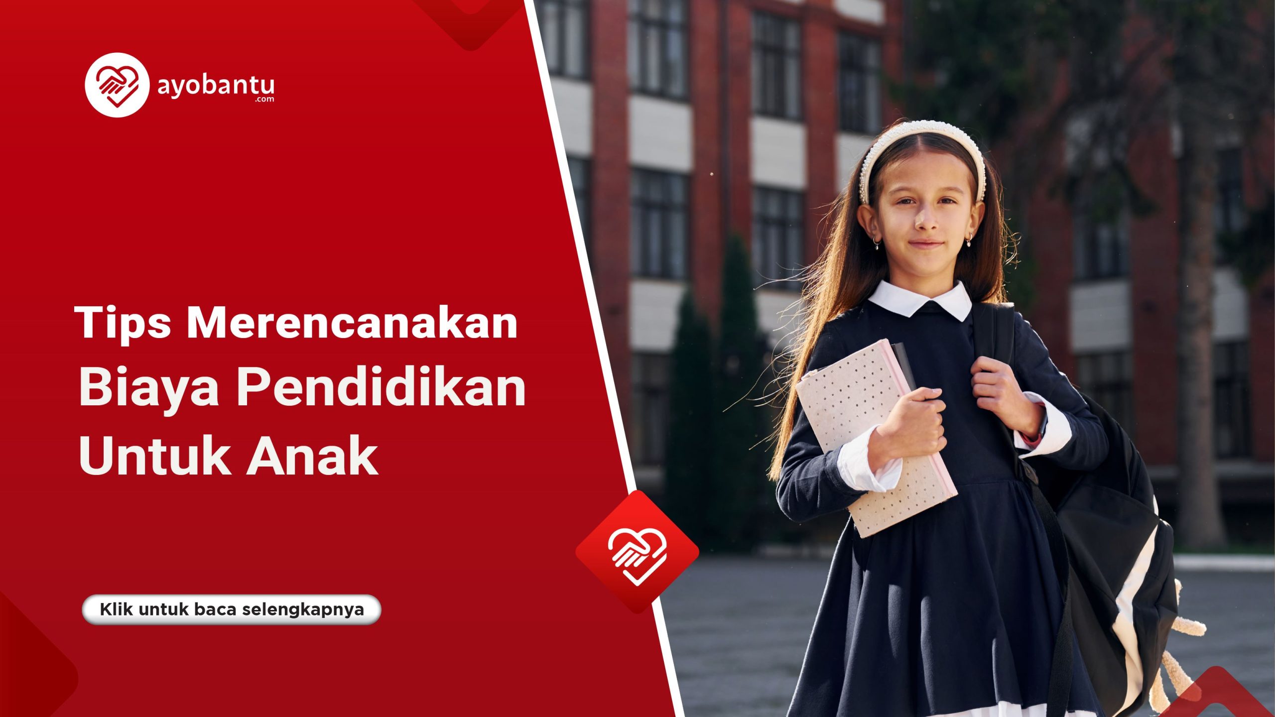 Tips Merencanakan Biaya Pendidikan untuk Anak - AyoBantu Blog