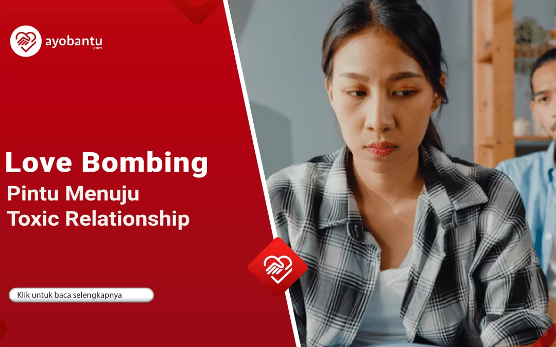 Love Bombing Pintu Menuju Toxic Relationship - Teknologi Love Bombing Pintu Menuju Toxic Relationship - Teknologi