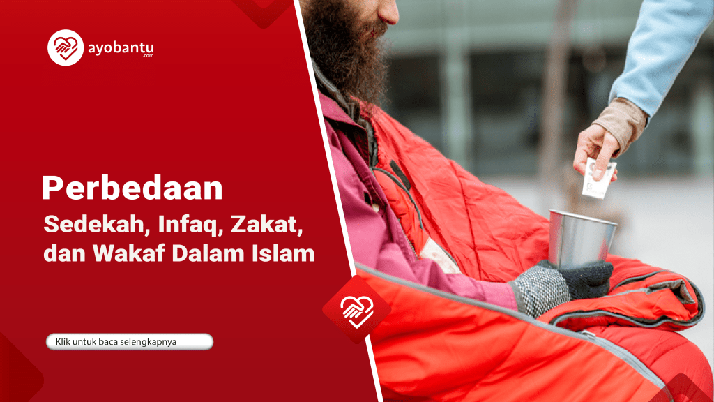 Perbedaan Sedekah, Infak, Zakat, dan Wakaf dalam Islam